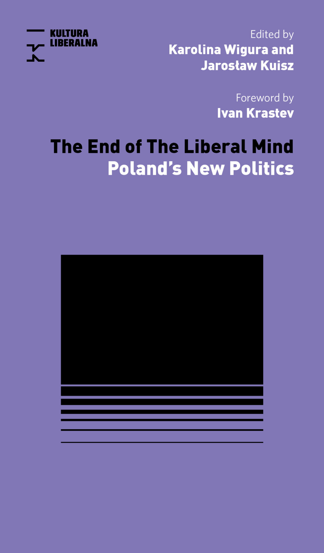 The End of the Liberal Mind - Kultura Liberalna